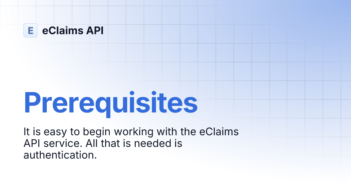 Prerequisites | eClaims API